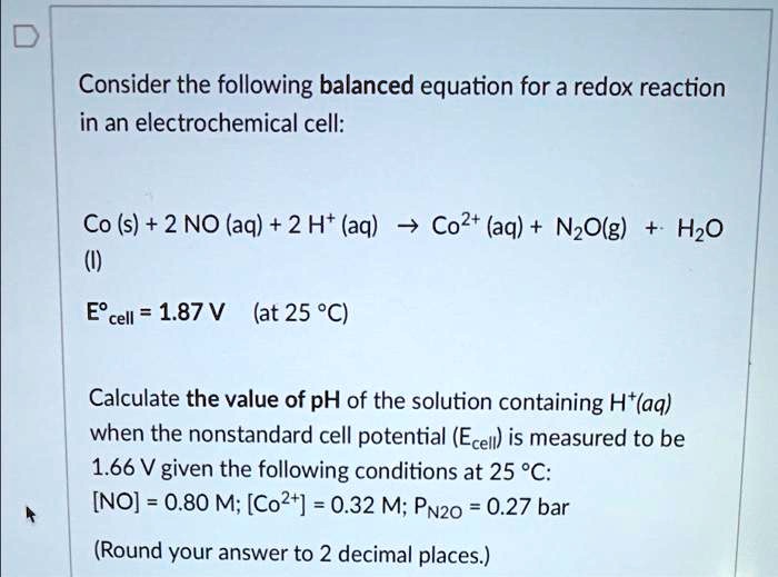 Consider the following balanced equation for a redox reaction in an ...