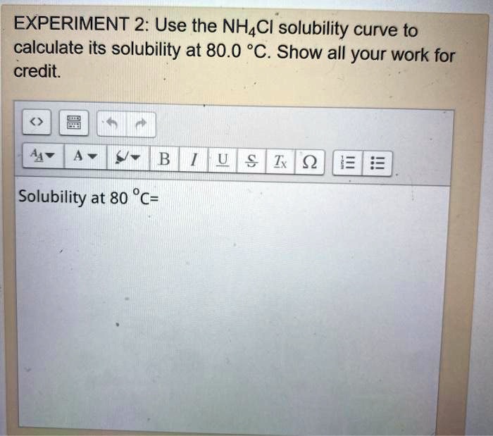 EXPERIMENT 2: Use the NH4Cl solubility curve to calculate its ...