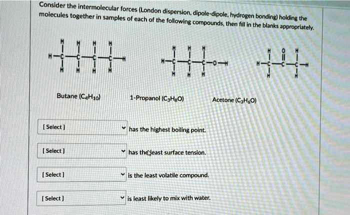 consider the intermolecular forces molecules together in samples of ...
