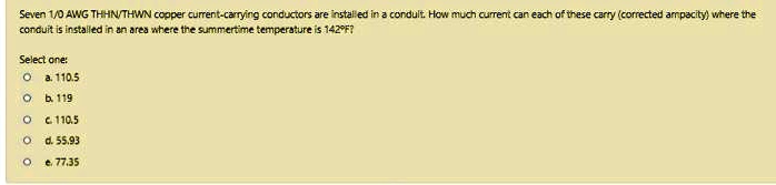 Seven 1/0 AWG THHN/THWN copper current-carrying conductors...