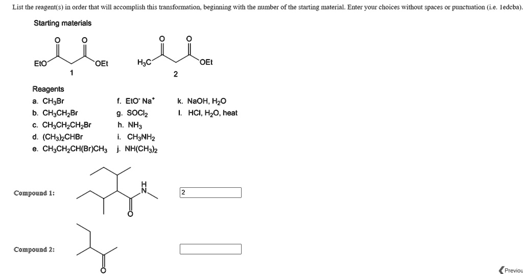 SOLVED: List the reagents in the order that will accomplish this ...