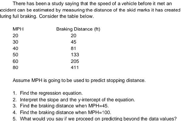 SOLVED: There has been a study saying that the speed of a vehicle ...
