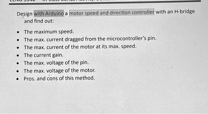 Solved In Tinkercad Design With Arduino A Motor Speed And Direction 5360
