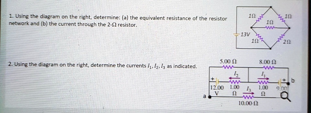 SOLVED: Using the diagram below, determine: (a) the equivalent resistance of the resistor ...