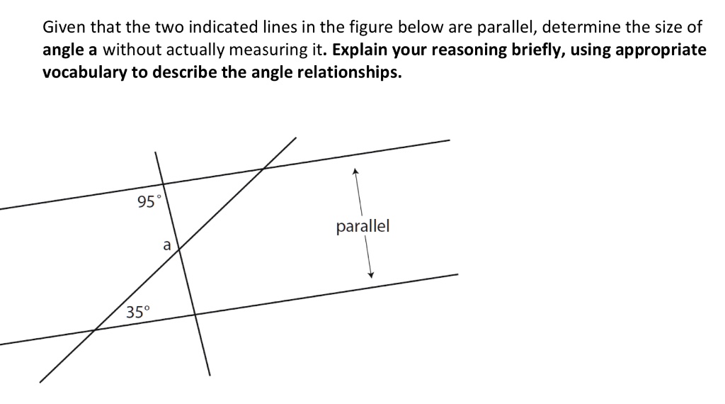 SOLVED: Given that the two indicated lines in the figure below are parallel, determine the size ...