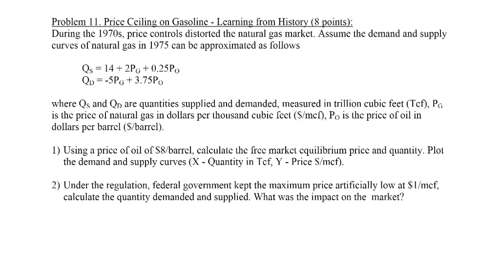 Problem 11. Price Ceiling on Gasoline - Learning from History (8 points ...