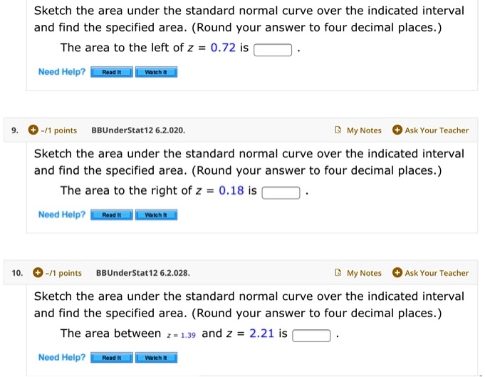 SOLVED: Sketch the area under the standard normal curve over the indicated interval and find the ...