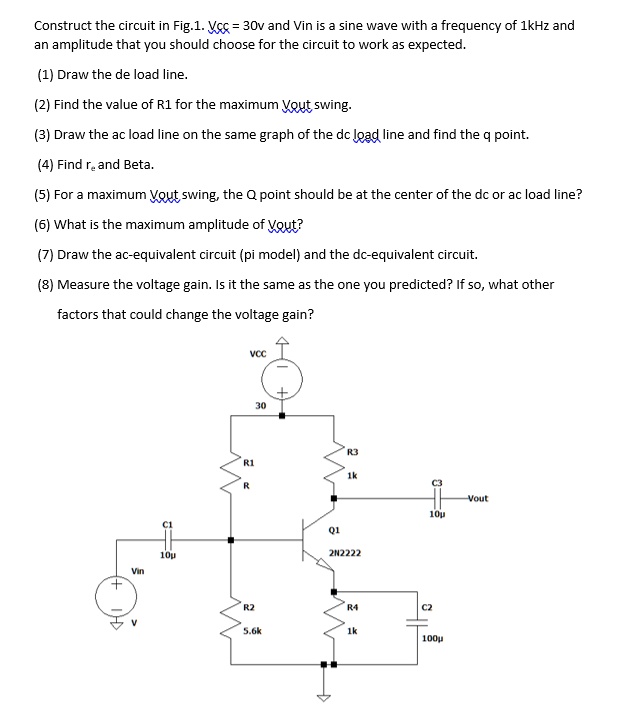 SOLVED: Construct the circuit in Fig. 1. Vcc is 30V and Vin is a sine wave with a frequency of ...