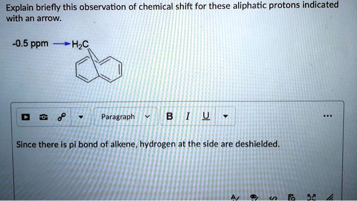 SOLVED:Explain briefly this observation of chemical shift for these ...