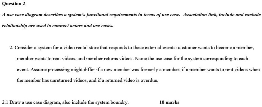SOLVED: Question2 A use case diagram describes a system's functional ...
