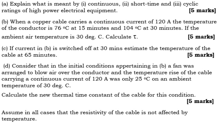 (a) Explain what is meant by (i) continuous, (ii) short-time and (iii) cyclic ratings of high ...