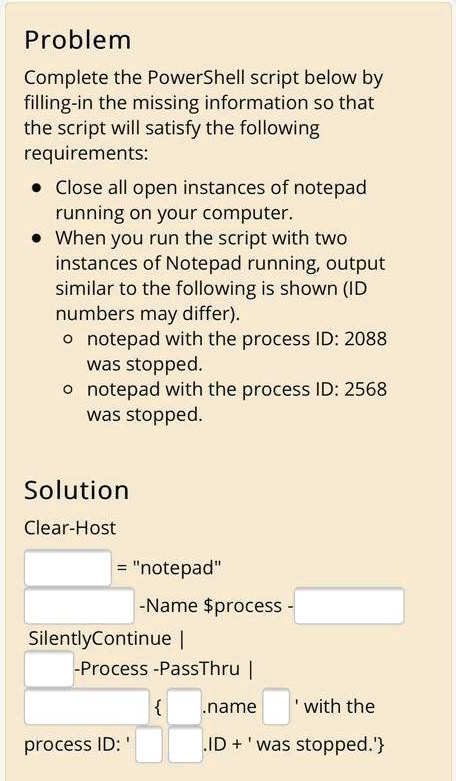 Solved Complete The Powershell Script Below By Filling In The Missing Information So That The