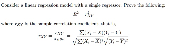 SOLVED: Consider a linear regression model with a single regressor. Prove the following: R^2 = r ...
