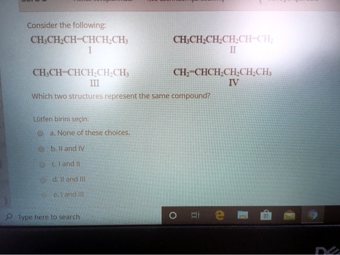 SOLVED:Consider the following: CH CH CH-CHCH CH; CHCH CH CH CH CH;CH ...
