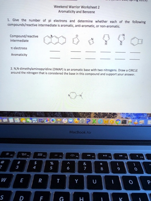 Weekend Warrior Worksheet 2 Aromaticity and Benzene 1. Give the number ...