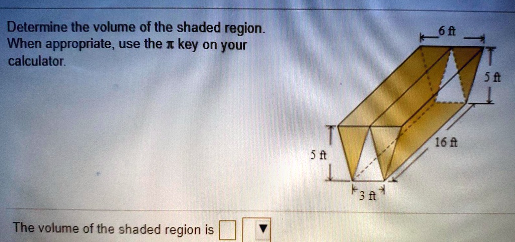 SOLVED: Determine the volume of the shaded region. When appropriate, use the âˆš key on your ...