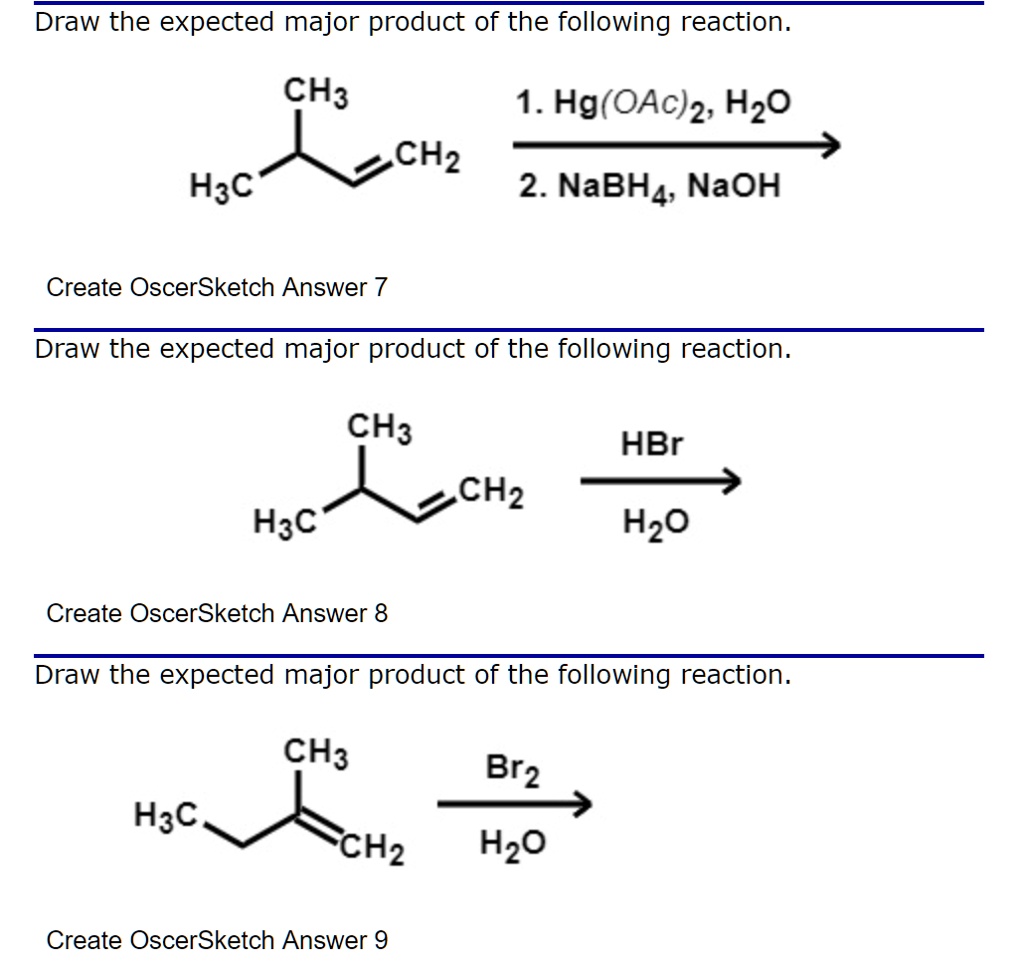 SOLVED: Draw the expected major product of the following reaction: CH3 1. Hg(OAc)2, H2O CH2 H3C ...