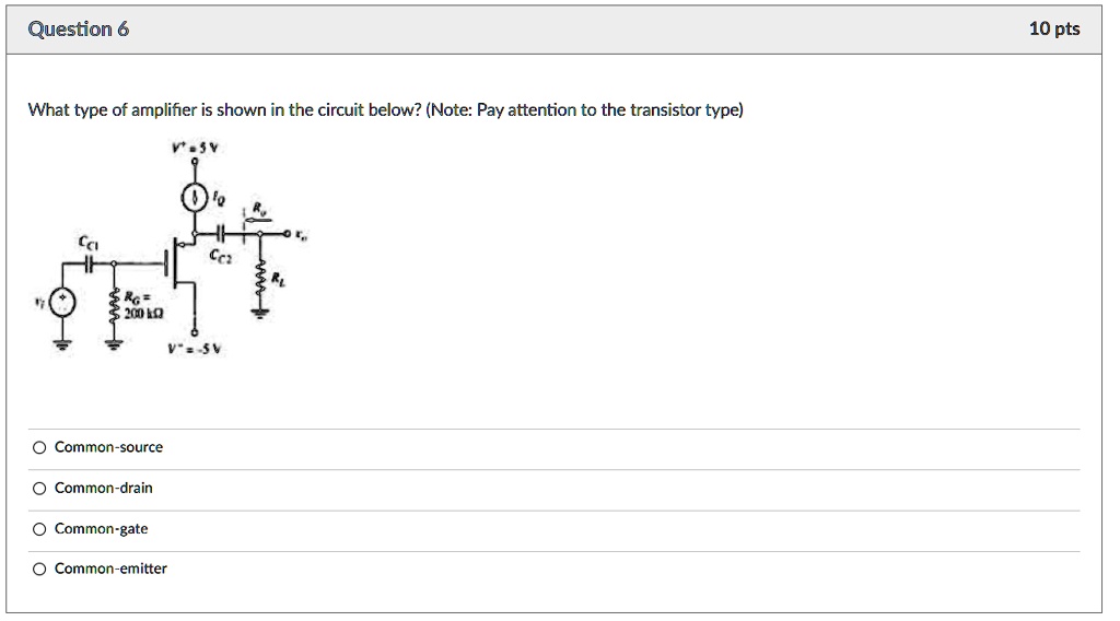 SOLVED: Question 6 10 pts What type of amplifier is shown in the ...