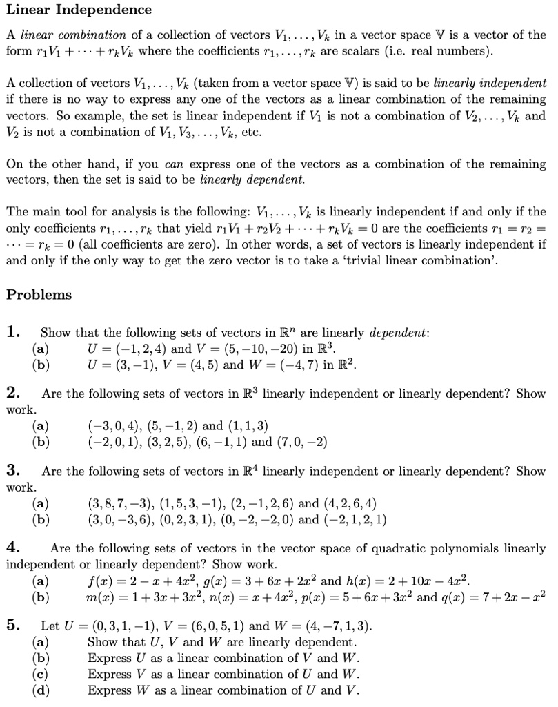 linear independence linear combination of a collection of vectors vi vk in vector space v is a ...