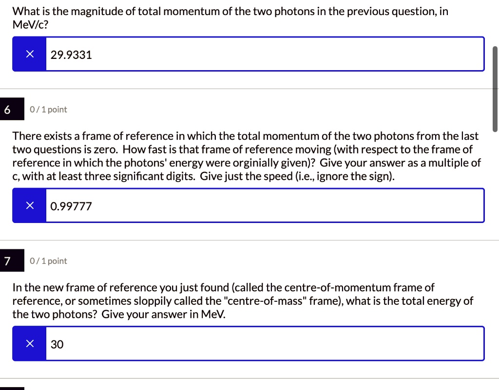 SOLVED: What is the magnitude of total momentum of the two photons in ...