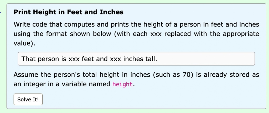 In Python Print Height In Feet And Inches Write Code That Computes And Prints The Height Of A