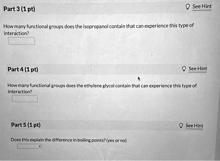SOLVED: See Hint Part 3 (1 pt) How many functional groups does the ... SOLVED: See Hint Part 3 (1 pt) How many functional groups does the ...
