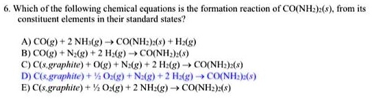 6. Which of the following chemical equations is the formation reaction ...
