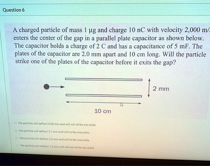 SOLVED: Charged particle of mass Î¼g and charge 10 nC with velocity ...