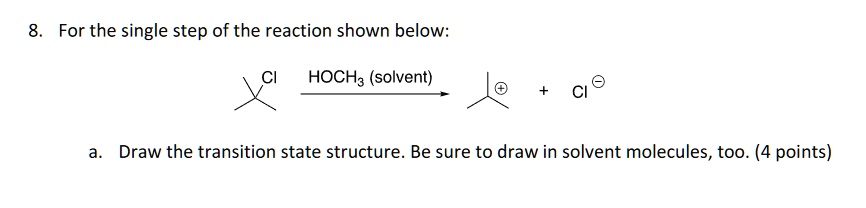 SOLVED:For the single step of the reaction shown below: HOCH3 (solvent ...