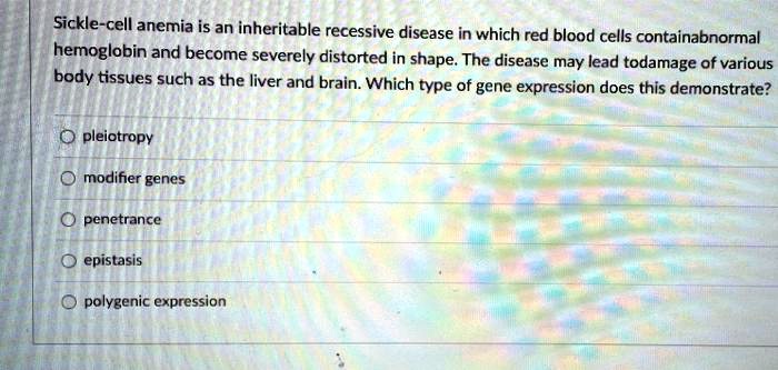 sickle cell anemia is an inheritable recessive disease in which red ...