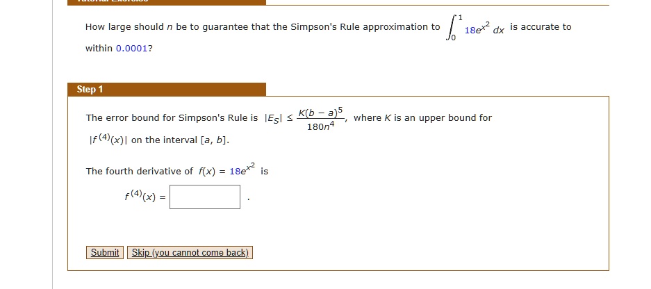 SOLVED: How large should it be to guarantee that the Simpson's Rule ...