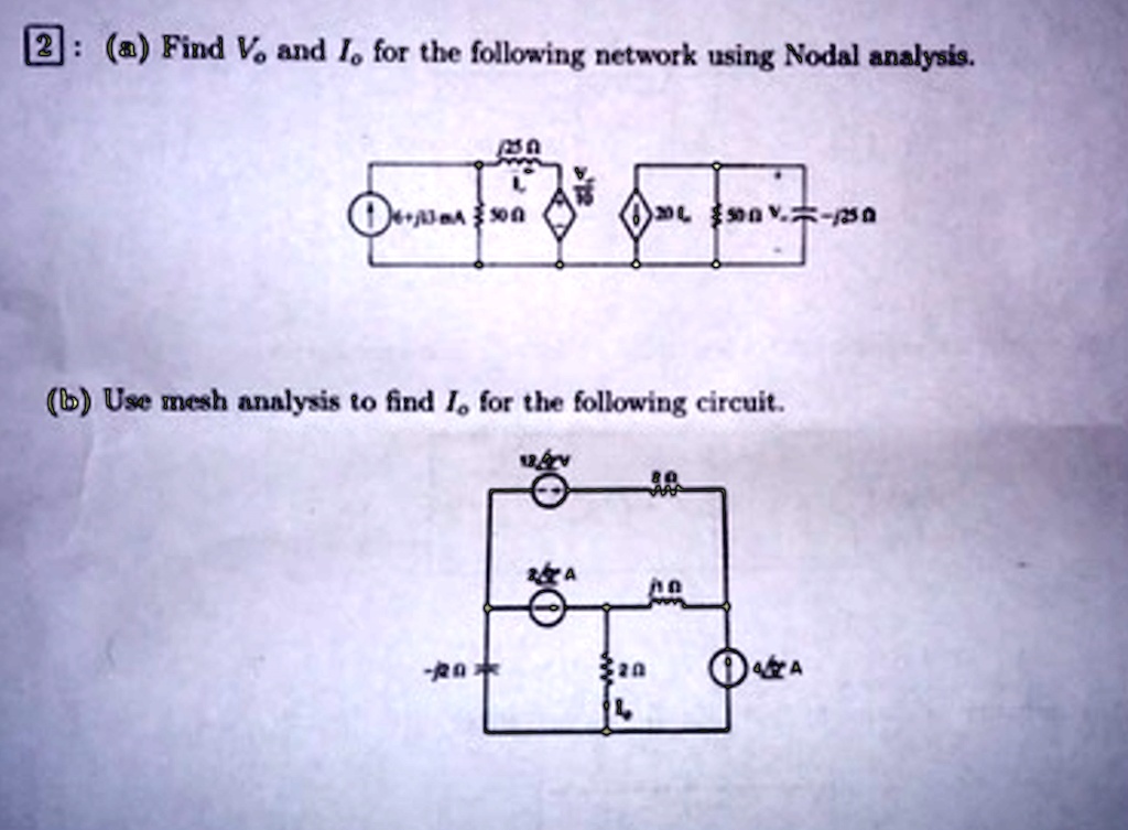 SOLVED: (a.) Find V0 and I0 for the following network using Nodal analysis. (b.) Use mesh ...