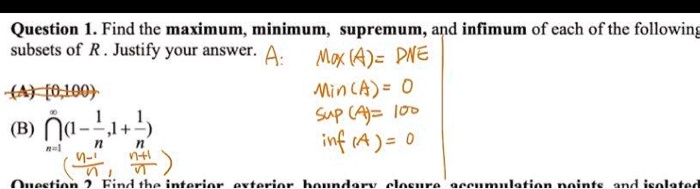 SOLVED: Question 1. Find the maximum, minimum; supremum, and infimum of ...