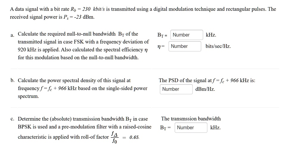 SOLVED: A data signal with a bit rate R = 230 kbit/s is transmitted ...
