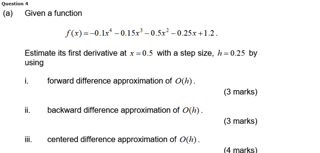 question 4 a given a function fx 01x4 015x3 05x2 025x12 estimate its ...