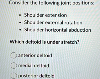 consider the following joint positions shoulder extension shoulder ...