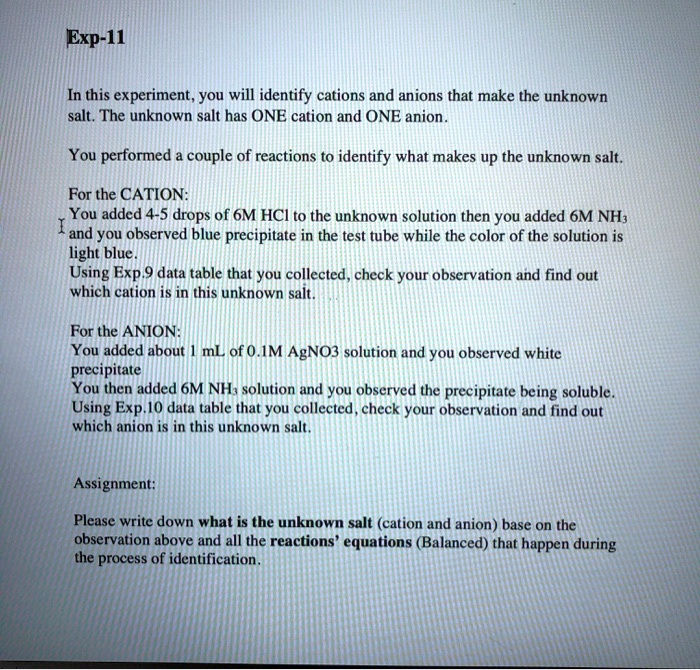 SOLVED: Exp-11 In this experiment, You will identify cations and anions that make the unknown ...