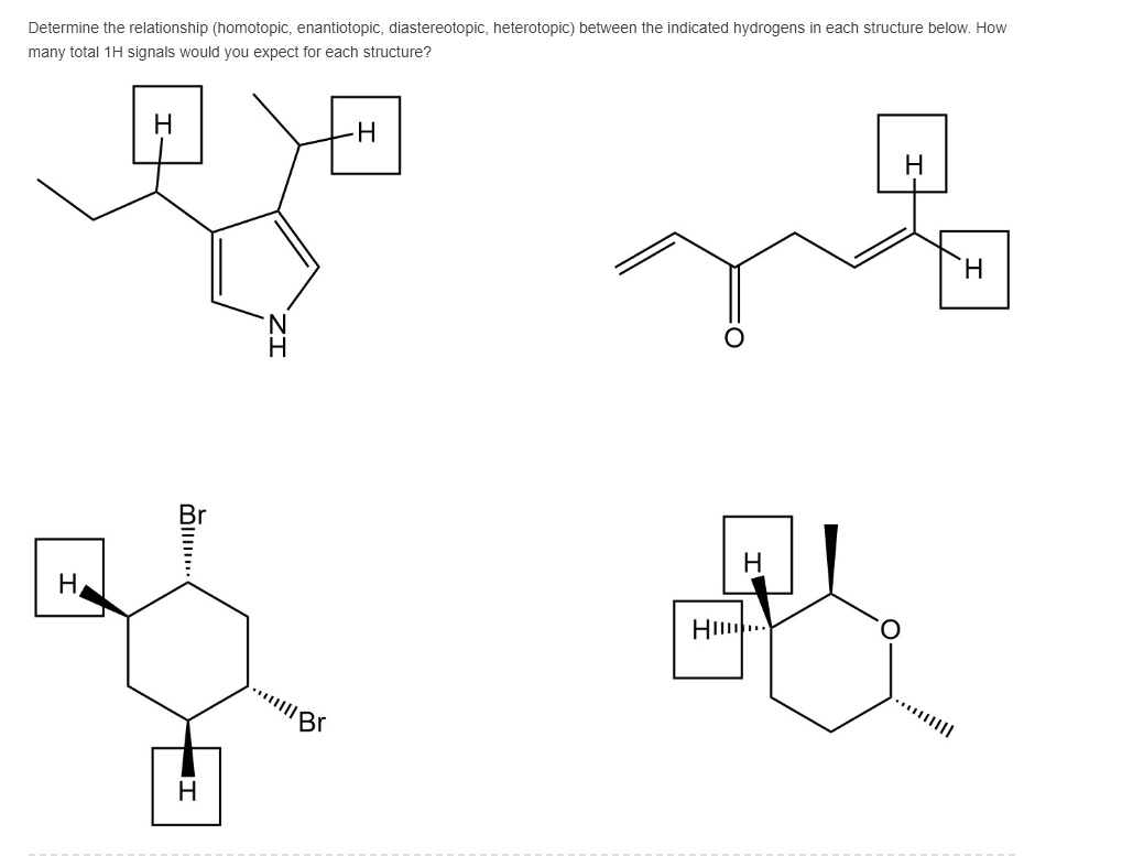 SOLVED: Determine the relationship (homotopic; enantiotopic ...