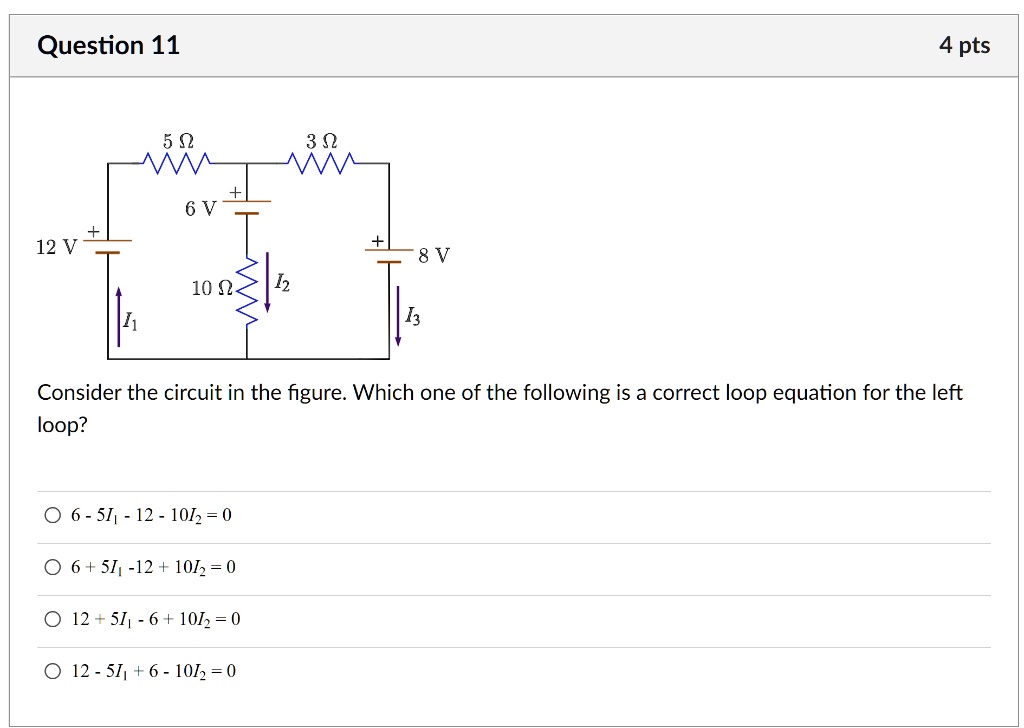 SOLVED: Consider the circuit in the figure. Which one of the following is a correct loop ...