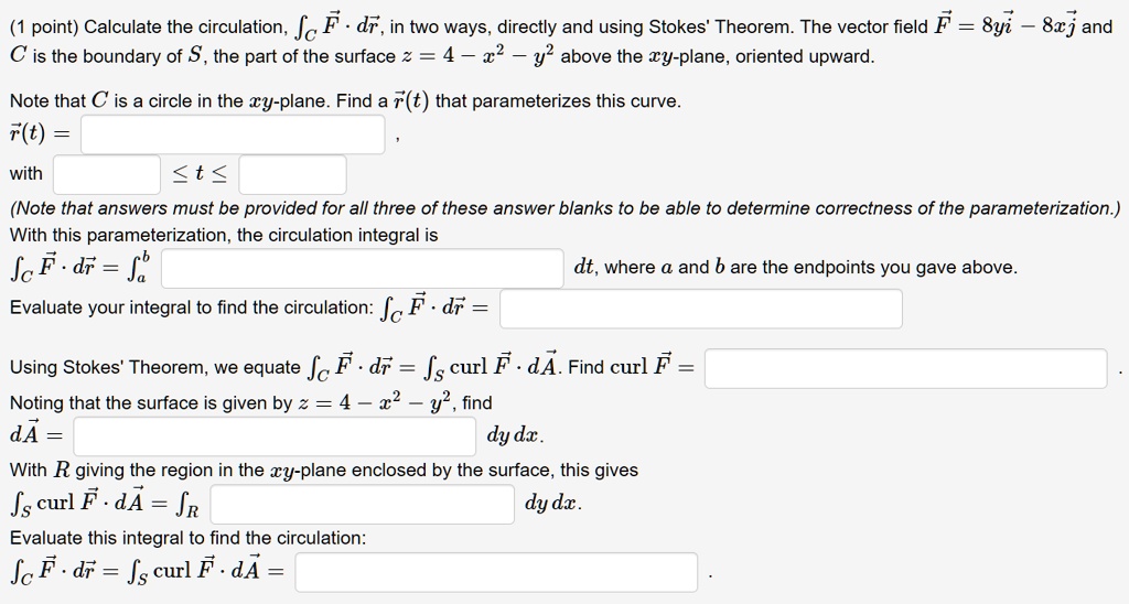 SOLVED:point) Calculate the circulation, Sc F dr , in two ways, directly and using Stokes ...