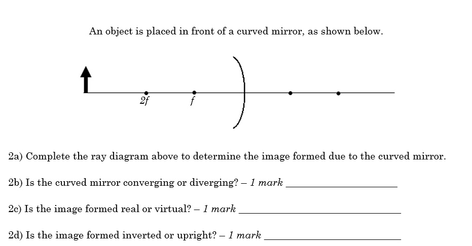 SOLVED: An object is placed in front of a curved mirror; as shown below ...