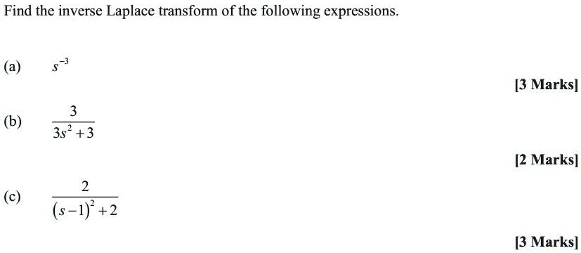 SOLVED: Find the inverse Laplace transform of the following expressions ...