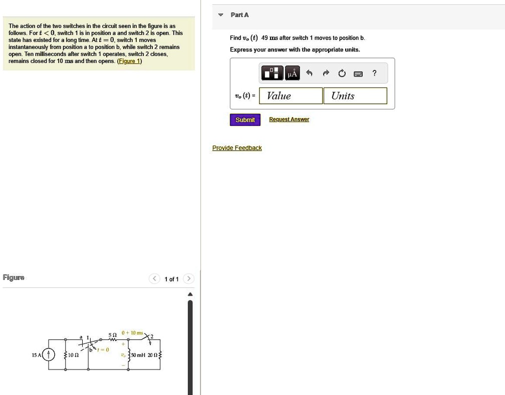 SOLVED: The action of the two switches in the circuit seen in the figure is as follows. For t