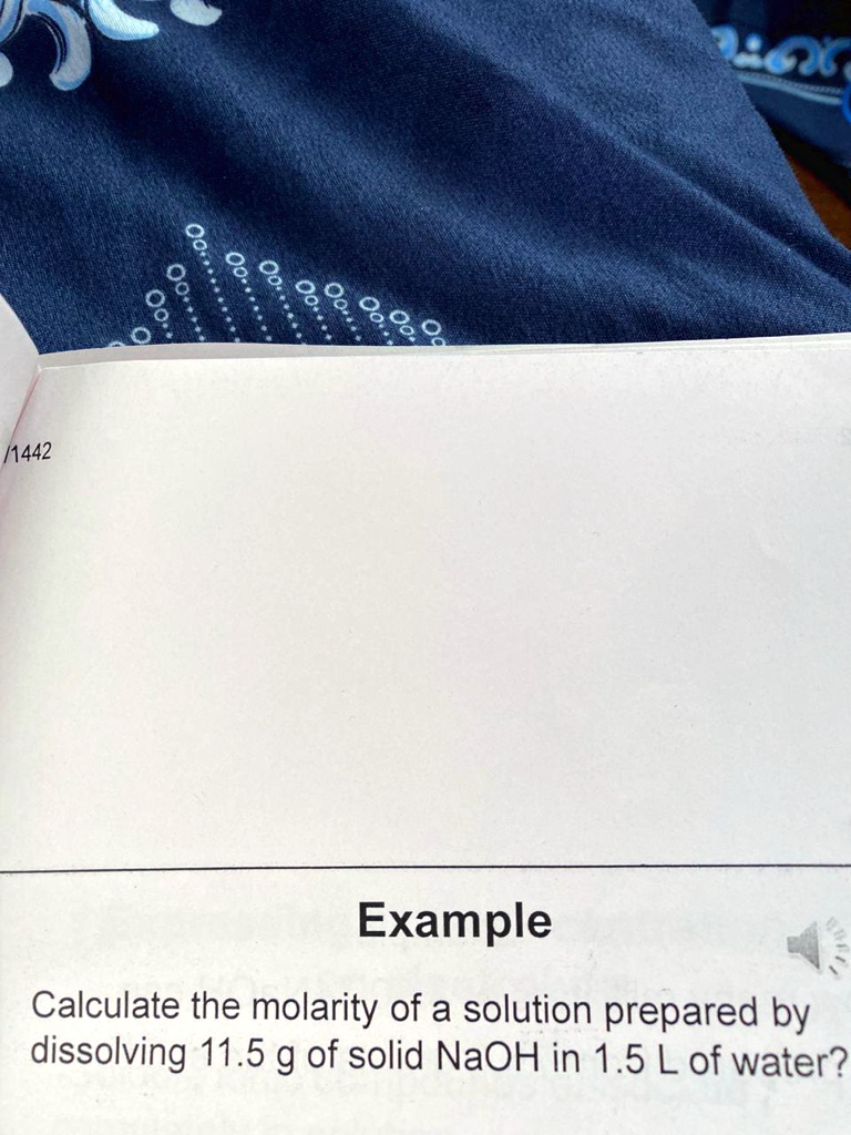 SOLVED: A( 8 8 8 8 88 00.0 /1442 Example Calculate the molarity of a solution prepared by ...