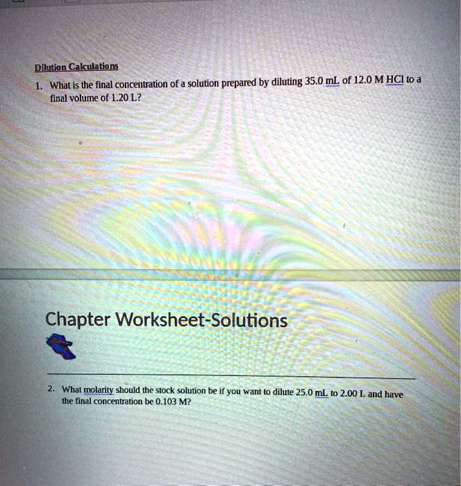 SOLVED: Dluten Cakculations What is the final concentration of a ...
