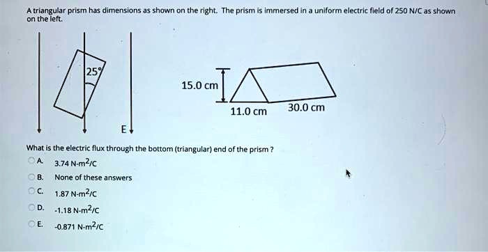 a triangular prism has dimensions as shown on the right the prism is ...