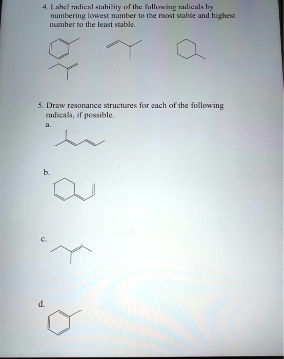 label radical stability of the following radicals by numbering lowest ...