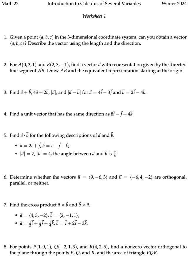 SOLVED: Math 22 Introduction to Calculus of Several Variables Winter 2024 Worksheet 1 1. Given a ...