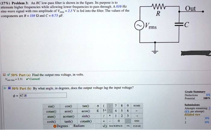 SOLVED: (1790) Froblem 3: An RC low-pas filter = shown in the figure. Its purpose WMMa higher ...