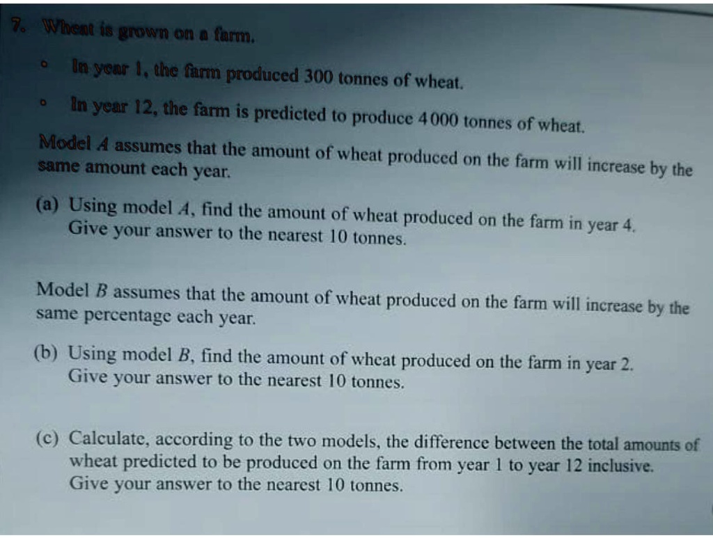 7. Wheat is grown on a farm. • In year 1, the farm produced...